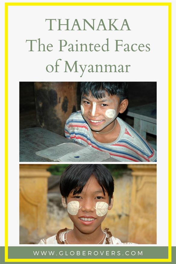 Thanaka - The Painted Faces of Myanmar (Burma) - GlobeRovers